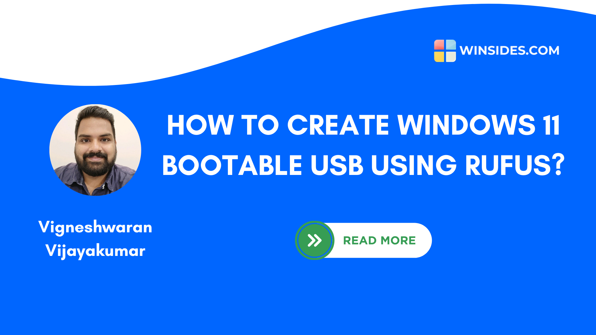 How to create Windows 11 Bootable USB using Rufus?