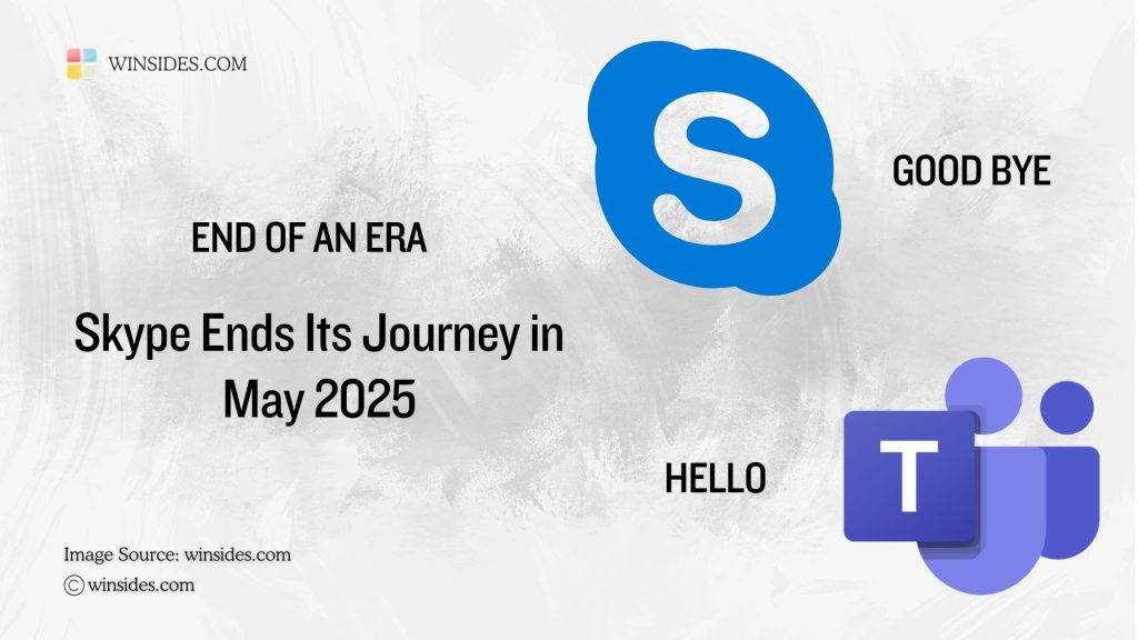 Adieus Amigo - This is Skype, Signing Off! - Winsides.com