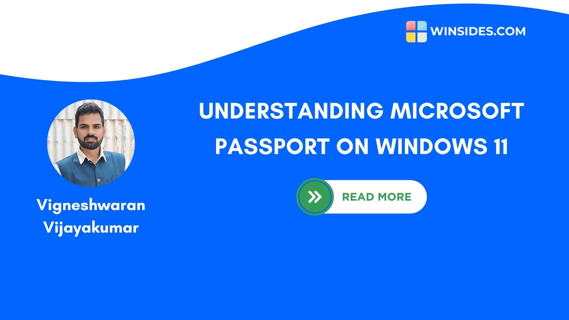 Microsoft Passport on Windows 11: Ultimate Security Guide - Winsides.com